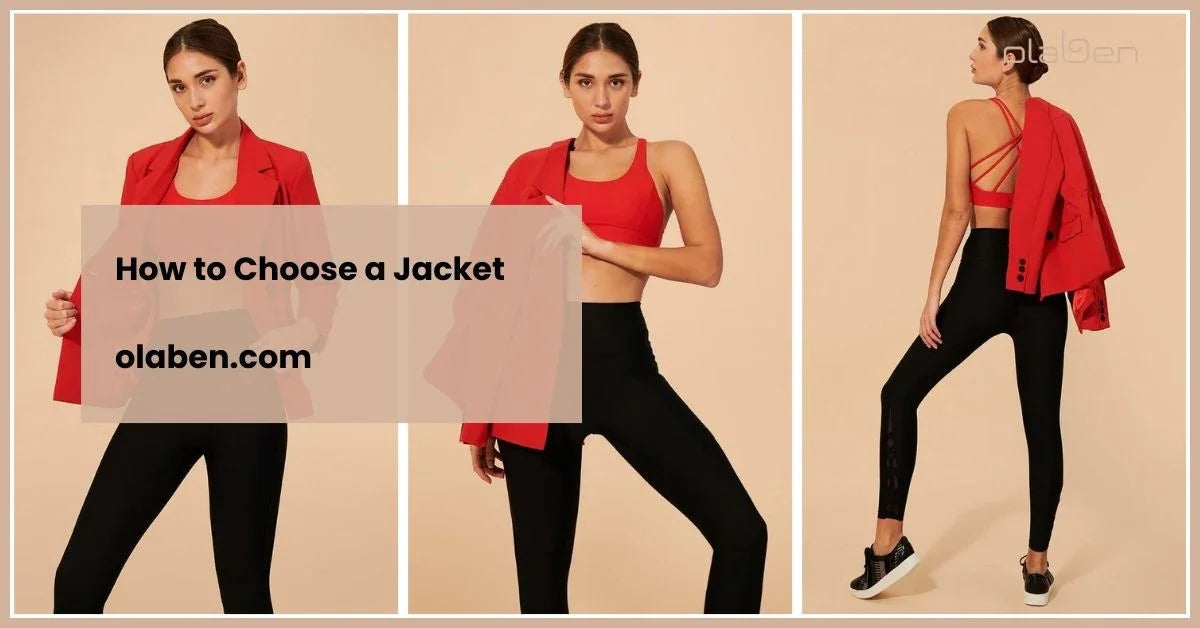 How to Choose a Jacket: The Ultimate Guide to Style, Comfort, and Func ...